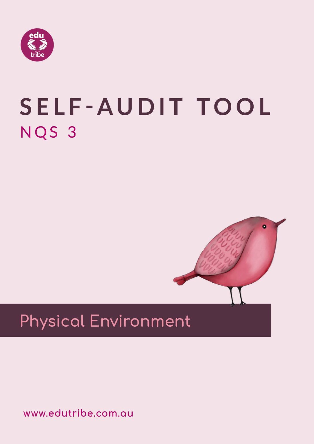 NQS 3 Self-Audit Tool | EduTribe for early childhood educators