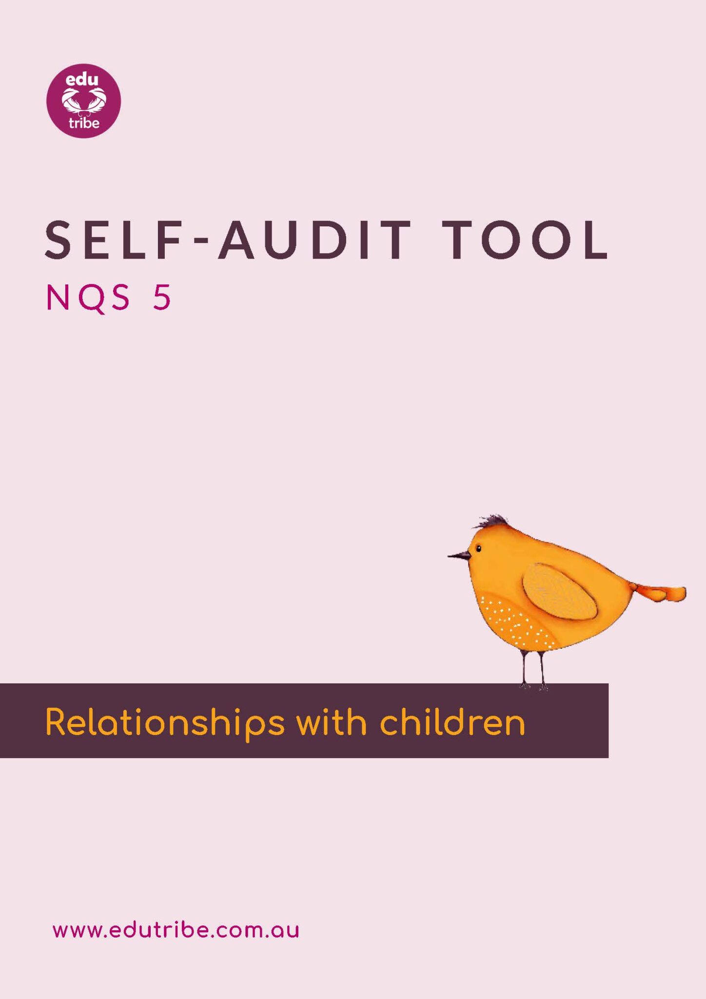 NQS 5 Self-Audit Tool | EduTribe for early childhood educators